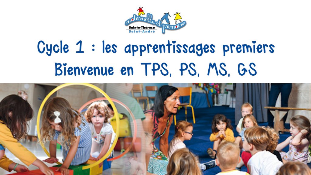 Le cycle des apprentissages premiers à l'école sainte thérèse