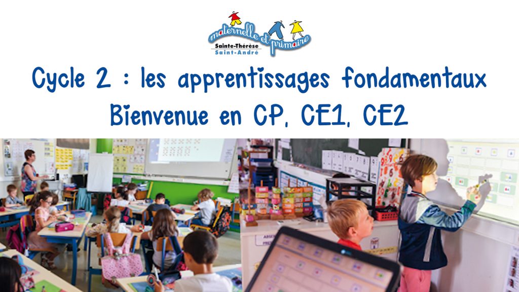 Le cycle des apprentissages fondamentaux à l'école sainte thérèse à niort